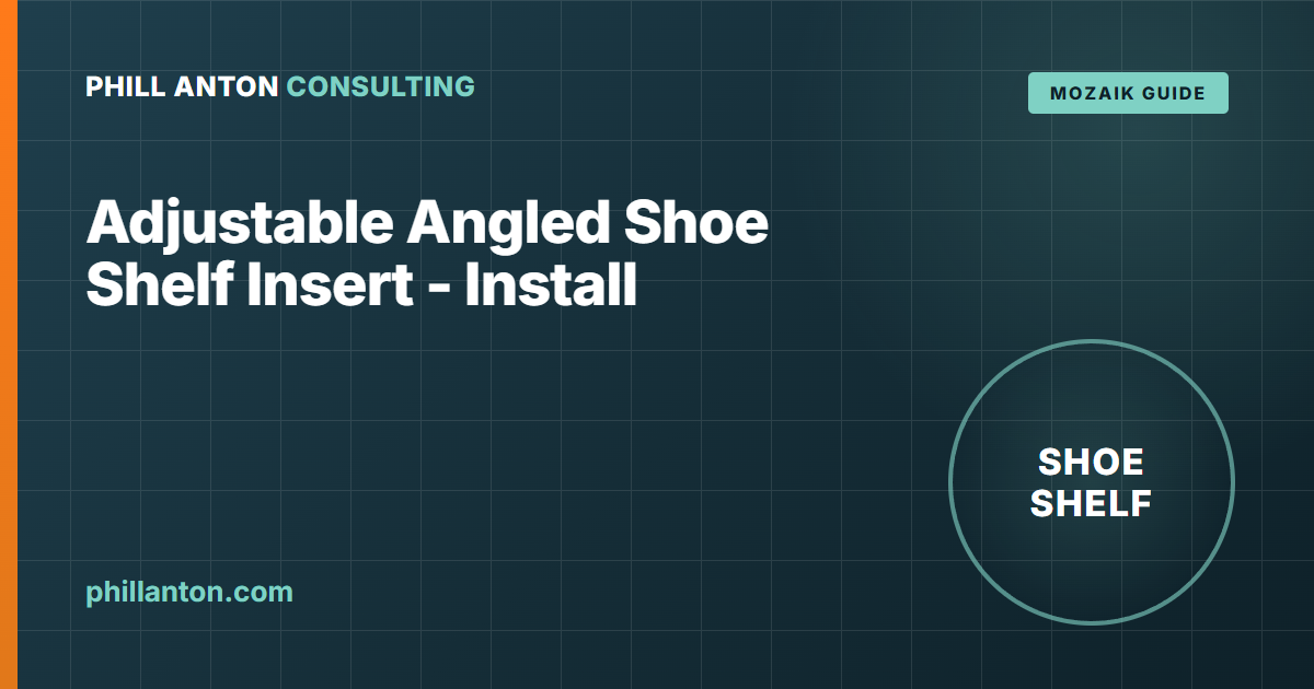 How to Install the PAC Adjustable Angled Shoe Shelf Insert in Mozaik ...